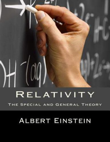 Relativity : The Special and General Theory by Albert Einstein (2016, Trade Paperback) for sale ...