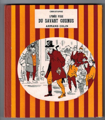 ALBUM BD CHRISTOPHE L IDEE FIXE DU SAVANT COSINUS armand colin 1961 | eBay