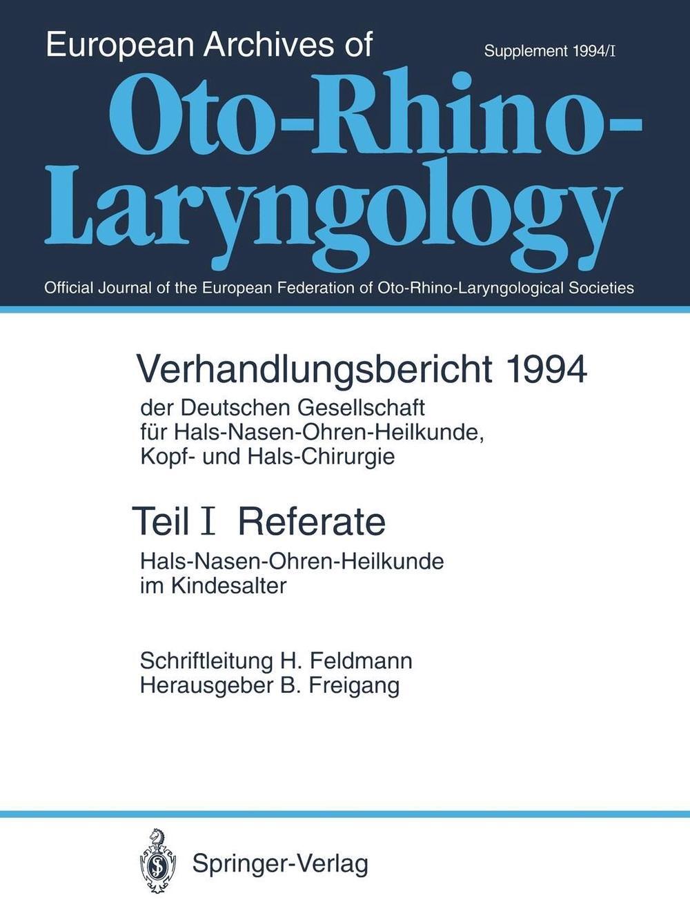 Referate: Hals-Nasen-Ohren-Heilkunde im Kindesalter by B. Freigang ...