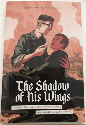 Shadow of His Wings A Graphic Biography of Father Fr. Gereon Goldmann ...