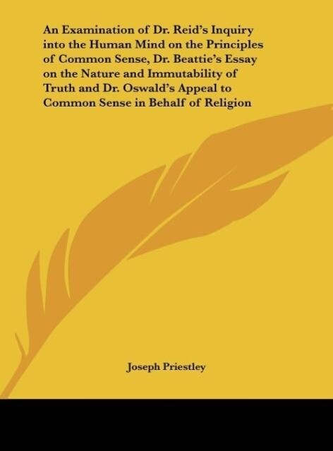 An Examination of Dr. Reid's Inquiry into the Human Mind on the ...