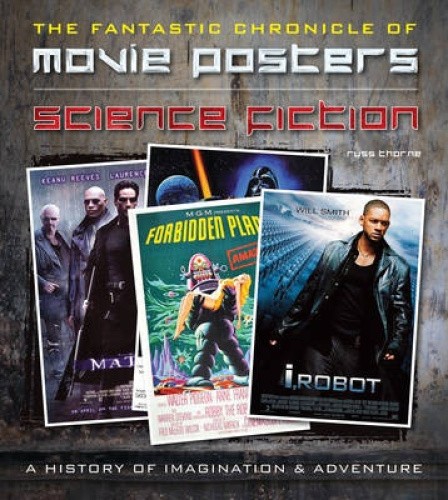Science Fiction Movie Posters: The Fantastic Chronicle of Movie Posters ...