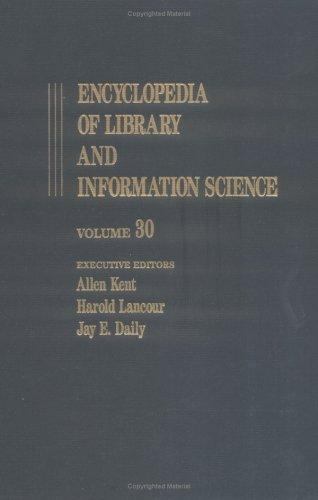 Library and Information Science Encyclopedia Ser.: Encyclopedia of ...