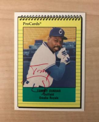 TOMMY DUNBAR OMAHA ROYALS SIGNED DECEASED 1991 PROCARD CARD #1046 W/COA ...