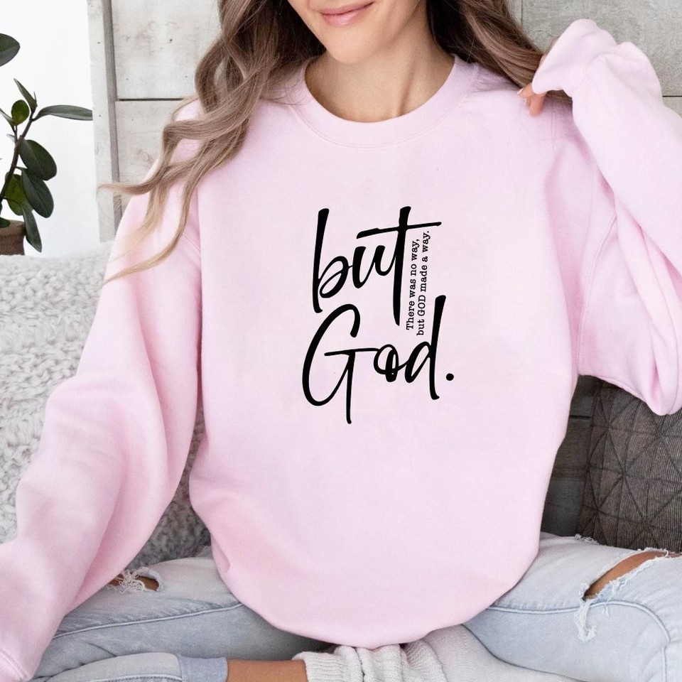 'But God' Faith-Inspired Sweatshirt Women's Christian Sweater (4 colors ...