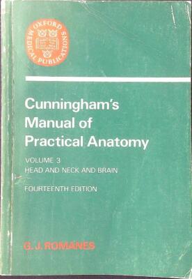 CUNNINGHAM'S MANUAL OF PRACTICAL ANATOMY VOL. 3 ROMANES G. J. | eBay