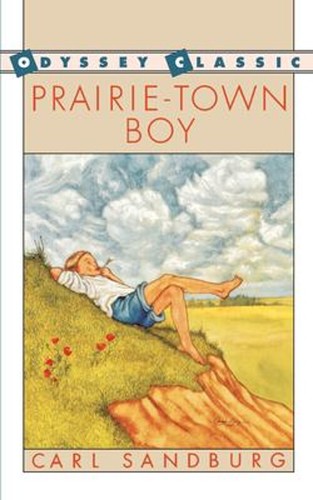 Prairie-Town Boy Paperback Carl. Sandburg 9780152633325| eBay