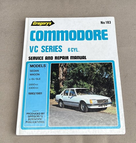 GREGORYS HOLDEN 1980-81 VC COMMODORE SLE-SL 6CYL SERVICE & REPAIR ...