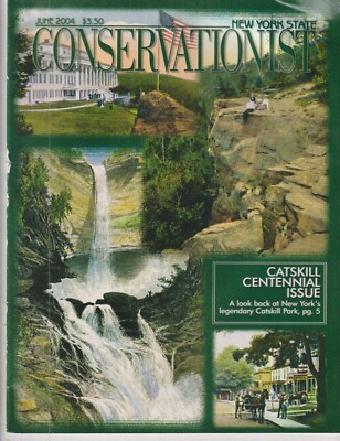 The Conservationist June 2004 Catskill Centennial Issue (Magazine ...