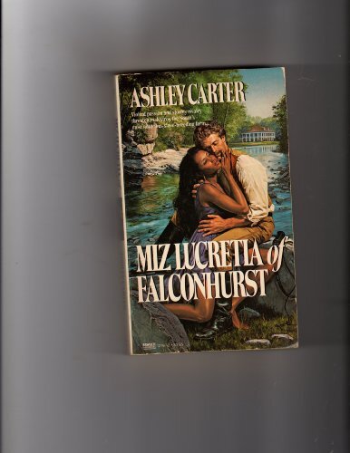 MIZ LUCRETIA OF FALCONHURST By Ashley Carter *Excellent Condition ...