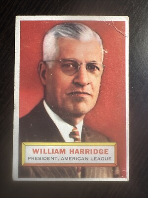1956 TOPPS #1 WILLIAM HARRIDGE A.L. PRESIDENT VG OR BETTER *Hot Corner ...