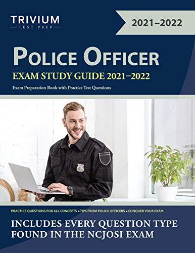 Police Officer Exam Study Guide 2021-2022: Ex... by Trivium Paperback ...