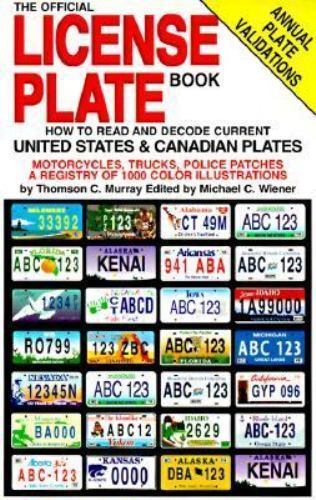Official License Plate Book : Includes Drivers Licenses by Thomson C ...