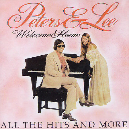 PETERS AND LEE WELCOME HOME: ALL THE HITS AND MORE NEW CD 5014293623223 ...