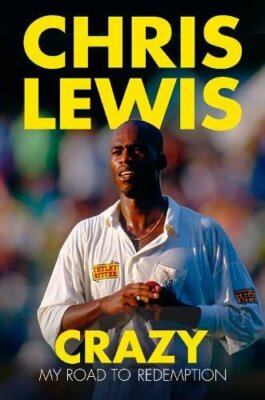Crazy: My Road to Redemption By Chris Lewis, Jed Pitman 9780750970105| eBay