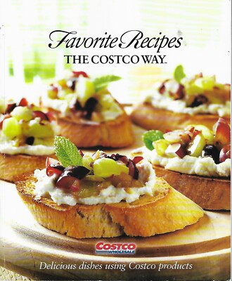 Favorite Recipes the Costco Way Cookbook Cook Book Delicious Dishes ...