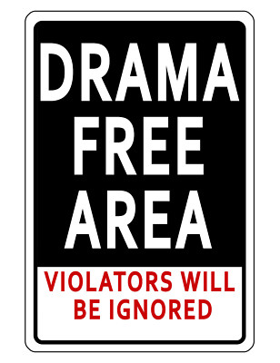 DRAMA FREE AREA IGNORED SIGN DURABLE ALUMINUM NO RUST FULL COLOR CUSTOM ...
