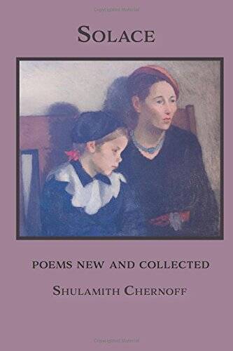 Solace - Paperback By Chernoff, Shulamith - GOOD 9781944355227| eBay