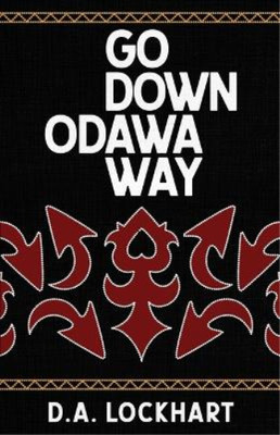 Daniel Lockhart Go Down Odawa Way (Paperback) (UK IMPORT) | eBay