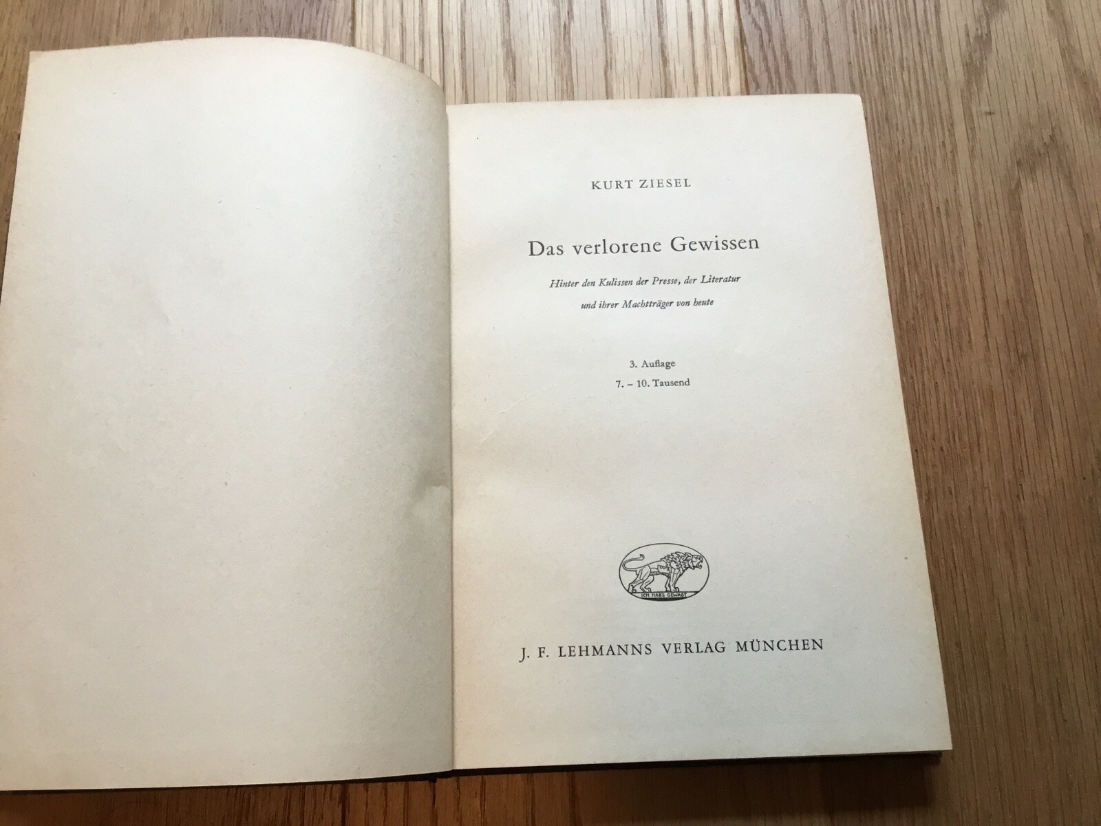 Ziesel, Kurt: Das verlorene Gewissen. Hinter den Kulissen der Presse ...