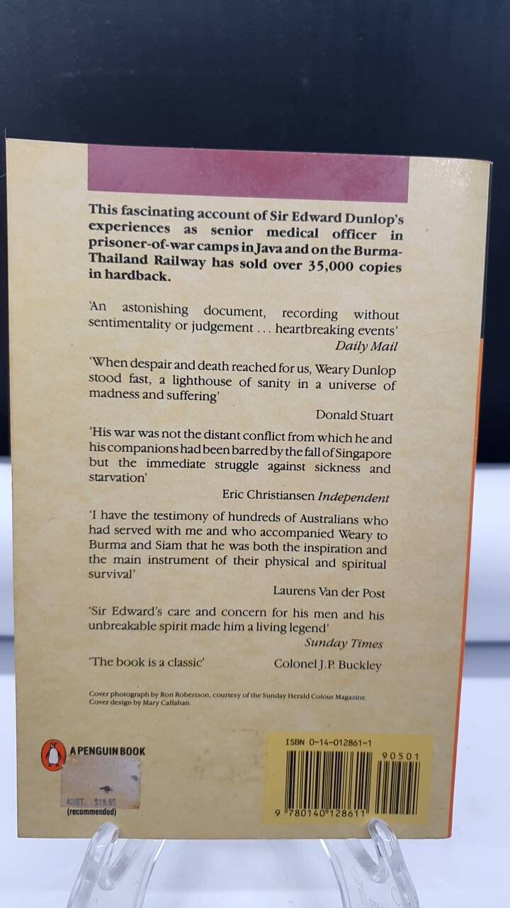 The War Diaries of Weary Dunlop - Java and the Burma-Thailand Railway ...