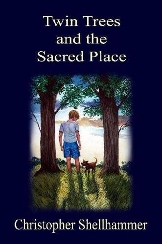Twin Trees and the Sacred Place by Christopher Shellhammer (English ...