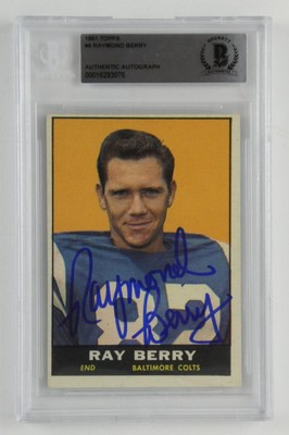 Ray Berry Signed Football Card 1961 Topps #4 Slabbed Beckett COA ...