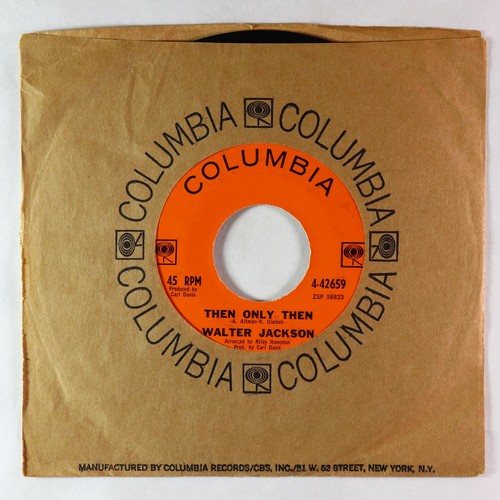 Northern Soul 45 - Walter Jackson - Then Only Then - Columbia | eBay