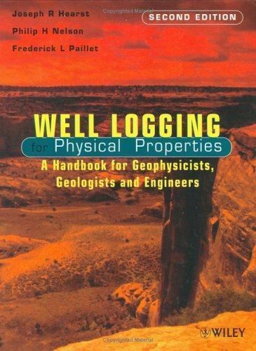Well Logging for Physical Properties : A Handbook for Geophysicists ...