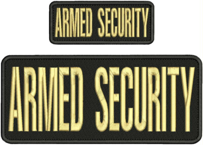 ARMED SECURITY EMBROIDERY PATCH 4X10 AND 2X5 HOOK ON BACK TAN ON BLACK ...
