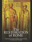 The Restoration Rome History Roman Empire during t by Charles River ...
