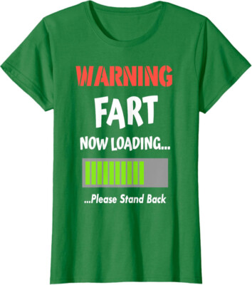 Warning Fart Now Loading Please Stand Back Design Ladies' Crewneck T ...