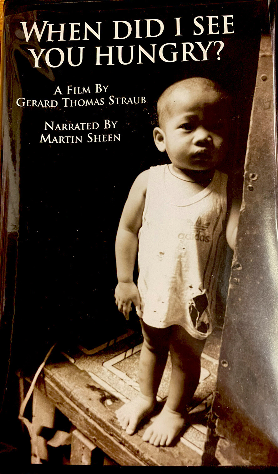 WHEN DID I SEE YOU HUNGRY? VHS Tape 2002 Documentary Poverty Gerard ...