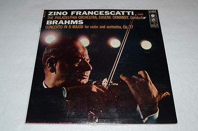 Zino Francescati~Eugene Ormandy~Brahms~Concerto in D Major~Columbia ML ...