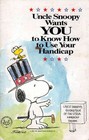 UNCLE SNOOPY WANTS YOU TO KNOW HOW TO USE YOUR HANDICAP By Rhoda Glenn ...