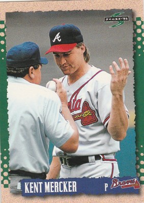FREE SHIPPING-MINT-1995 Score Atlanta Braves Baseball Card #525 Kent ...