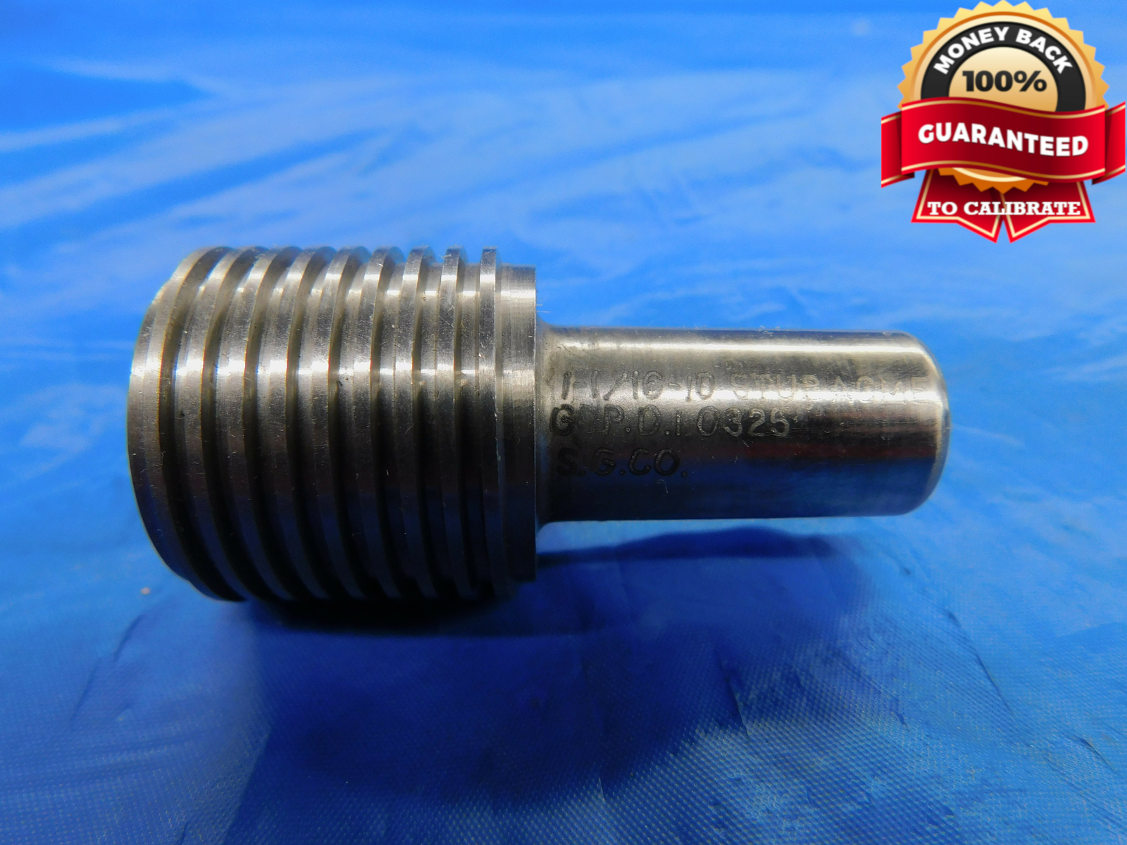 1 1/16 10 STUB ACME THREAD PLUG GAGE 1.0625 GO ONLY P.D. = 1.0325 ...