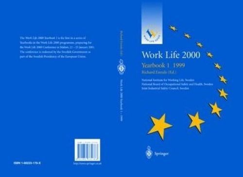 Work Life 2000 Yearbook 1 1999 : The First of a Series of Yearbooks in ...