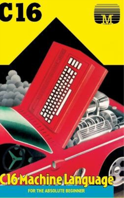 House, Melbourne C16 Machine Language For The Absolute Beginner Book ...