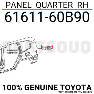 6161160B90 Genuine Toyota PANEL QUARTER RH 61611-60B90 | eBay