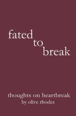fated to break by Olive Rhodes: New | eBay