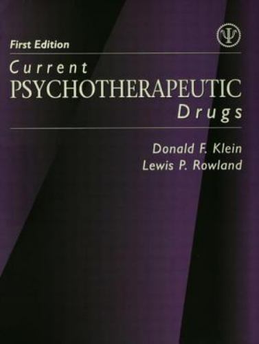 Current Psychotherapeutic Drugs by Lewis P. Rowland (1996, Uk-B Format ...