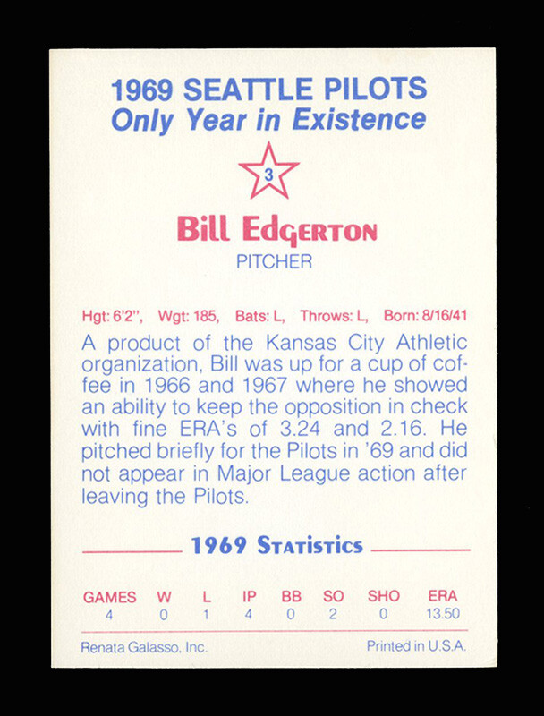 1969 SEATTLE PILOTS #3 BILL EDGERTON AUTOGRAPHED HQ SIGNED 1983 RENATA ...