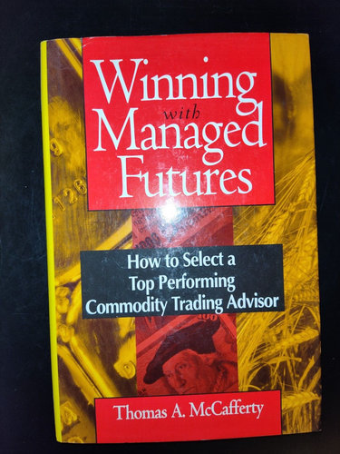 Winning with Managed Futures by Thomas McCafferty 1994 HCDJ First ...