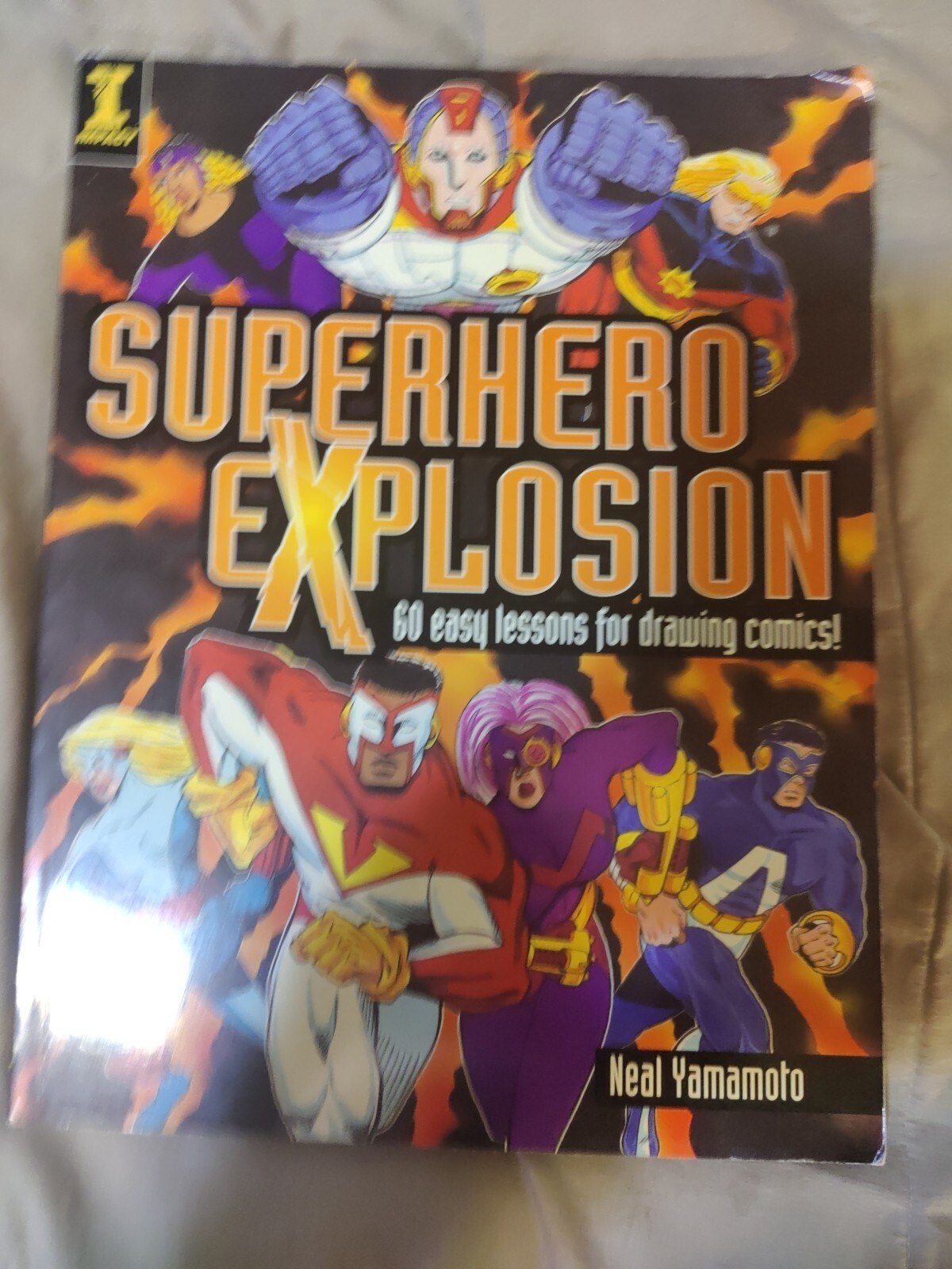 Superhero Explosion : 60 Easy Lessons for Drawing Comics! by Neal ...