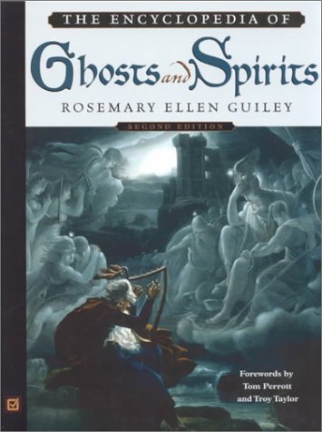 The Encyclopedia of Ghosts and Spirits by Rosemary ellen Guiley (2000 ...