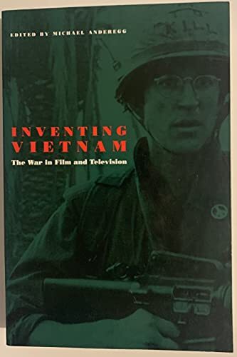 Inventing Vietnam: The War in Film ... by Anderegg, Michael Paperback ...