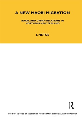 A New Maori Migration: Rural and Urban Relations in Northern New ...