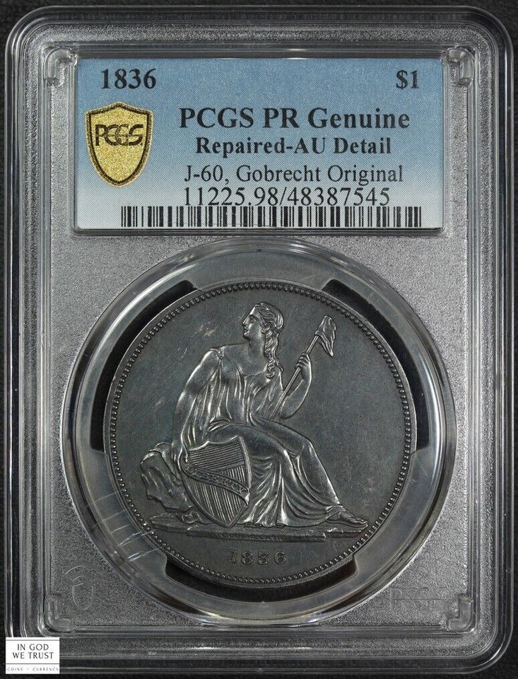 1836 J-60 Original, Coin Alignment Proof Gobrecht Silver Dollar PCGS AU ...