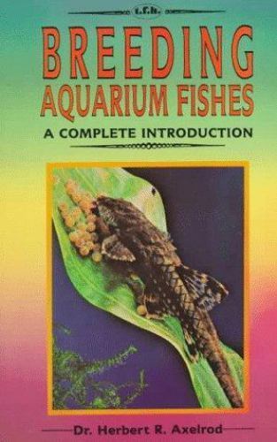 Breeding Aquarium Fishes-Intro by Axelrod, Herbert R.; Windelov, Holger ...